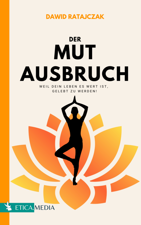 Der Mutausbruch - Eticamedia